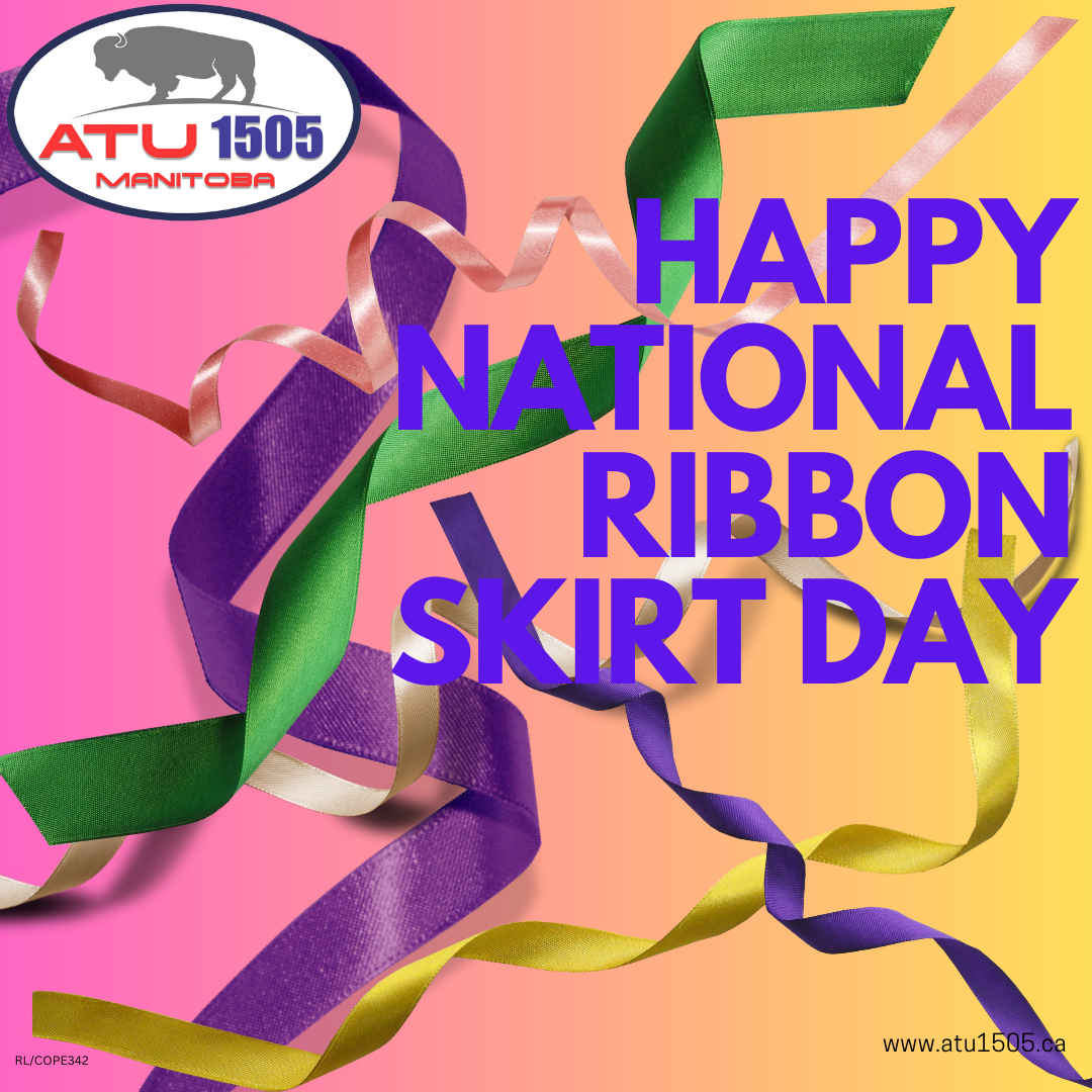 National Ribbon Skirt Day | ATU Local 1505 Winnipeg
